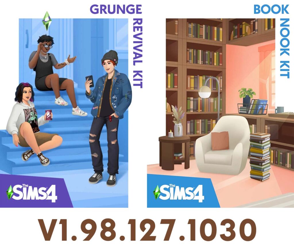 THE SIMS 4 PATCH UPDATE V1.98.127 + GRUNGE REVIVAL + BOOK NOOK KIT ...